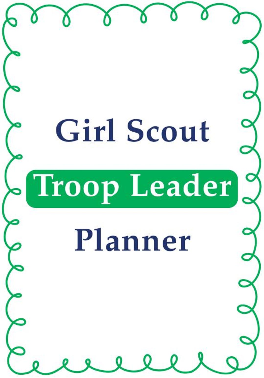 Reusable Undated Girl Scout Troop Leader Planner Organizer | PDF ...