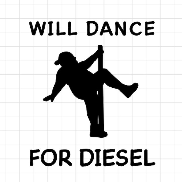 Dance for Diesel Svg - Etsy