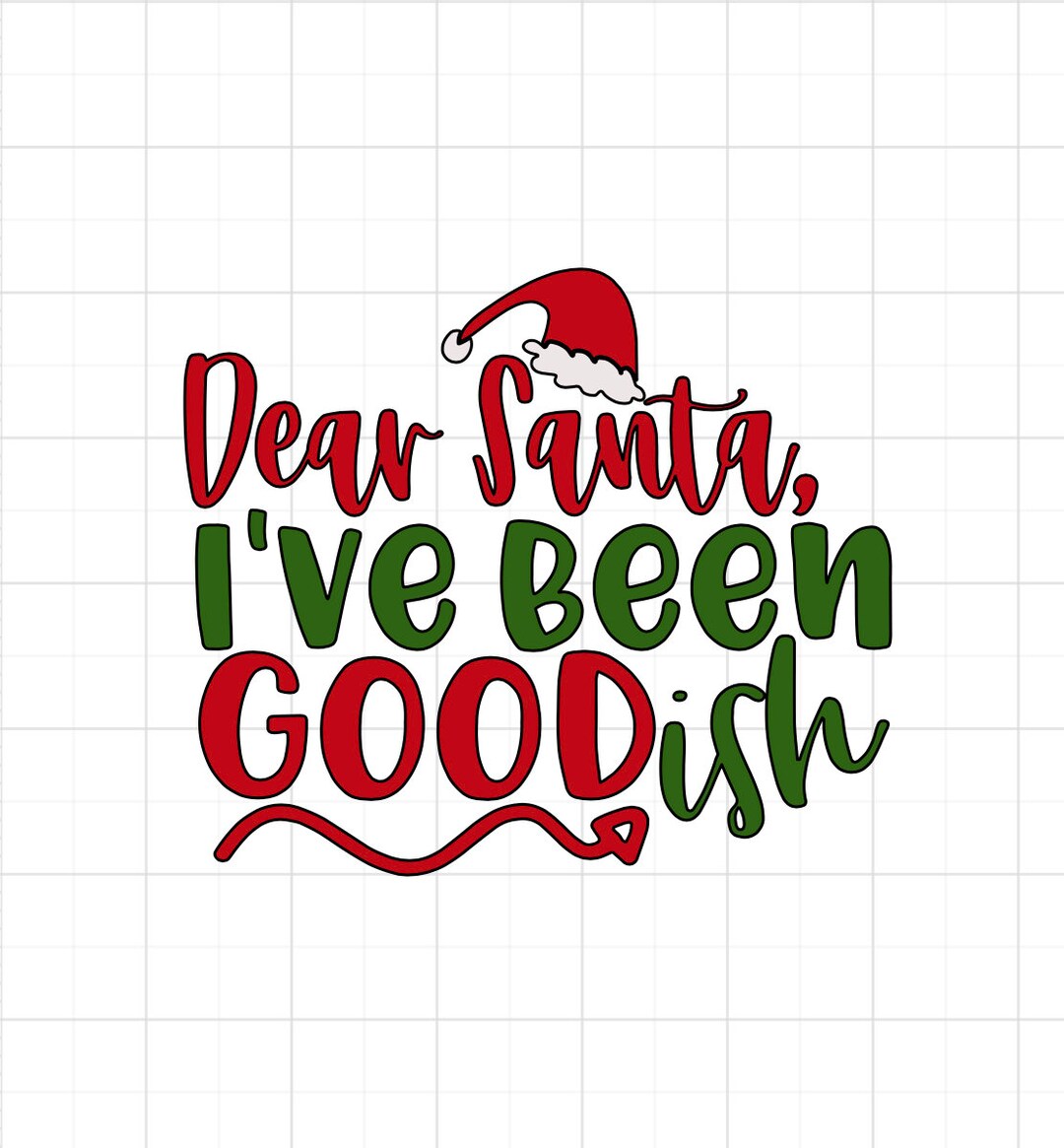 Santa I've Been Good Ish Vinyl Decal - Etsy