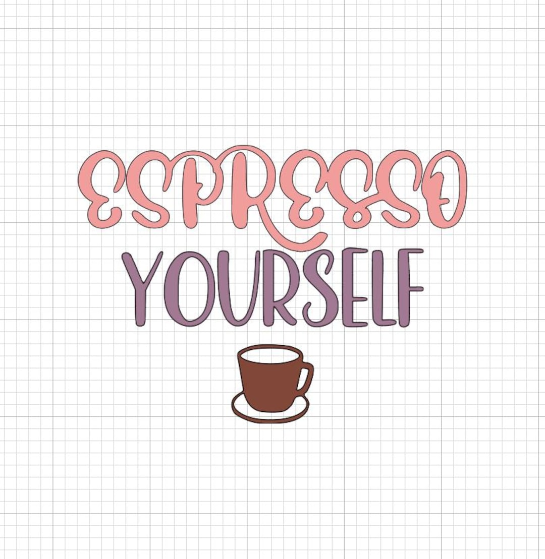 Espresso Yourself Vinyl Decal - Etsy