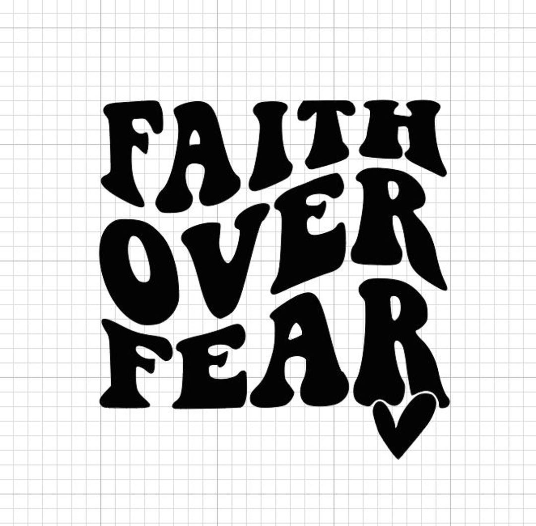 Faith Over Fear Vinyl Decal - Etsy