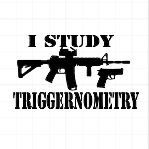 I Study Triggernometry Vinyl Decal - Etsy