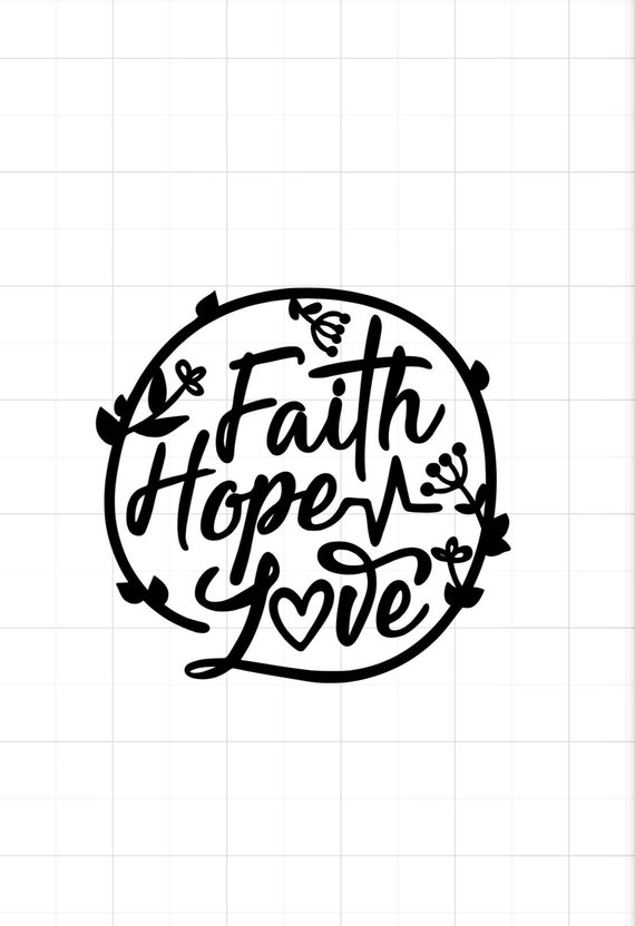 Faith Hope Love Vinyl Decal | Etsy