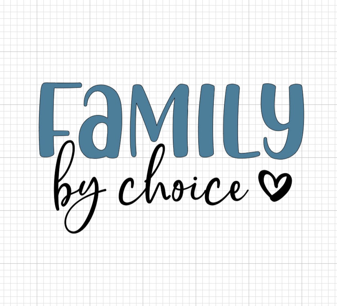 Family by Choice Vinyl Decal - Etsy