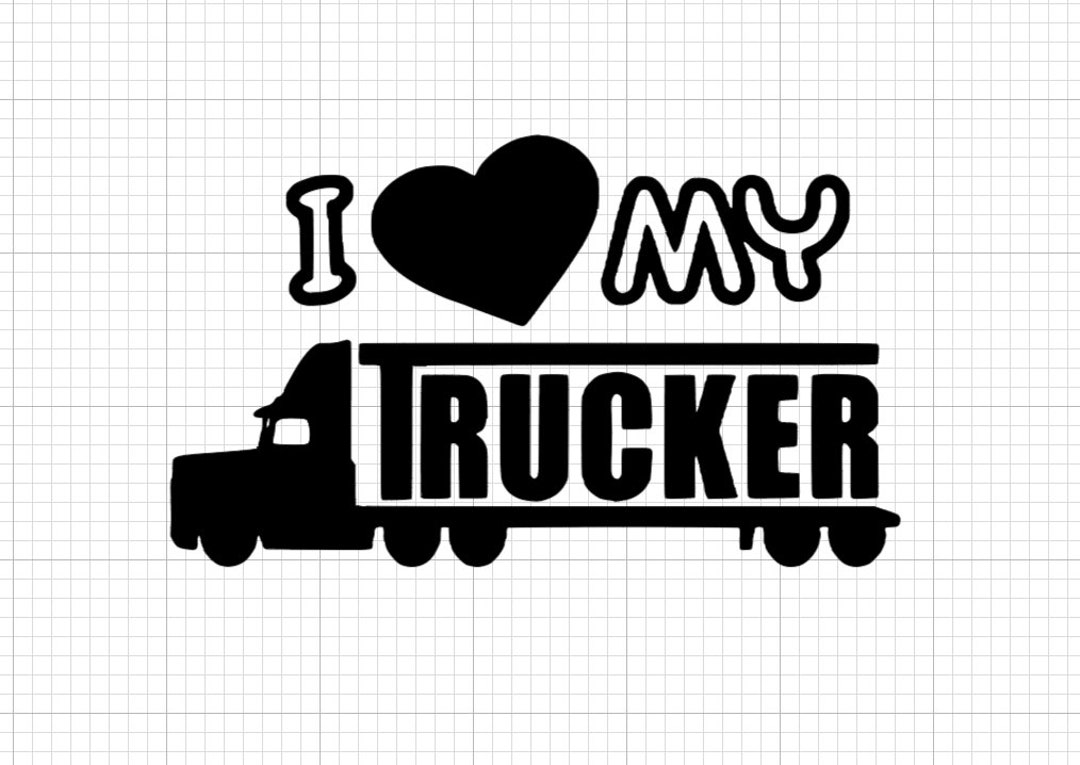 I Love My Trucker Decal - Etsy