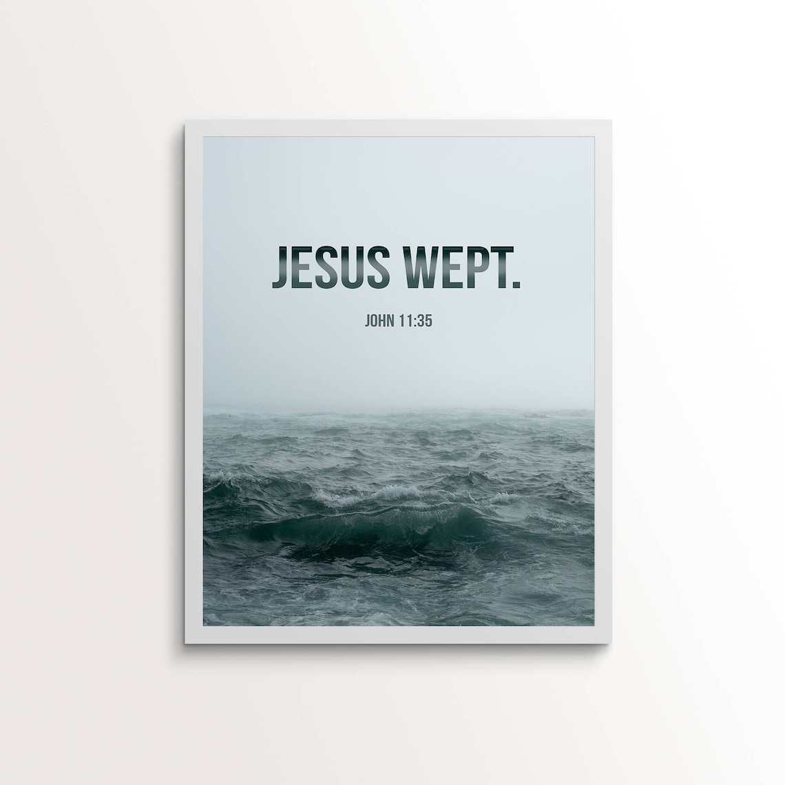 Jesus Wept | John 11:35 | Christian Printable | Bible Verse | Wall ...