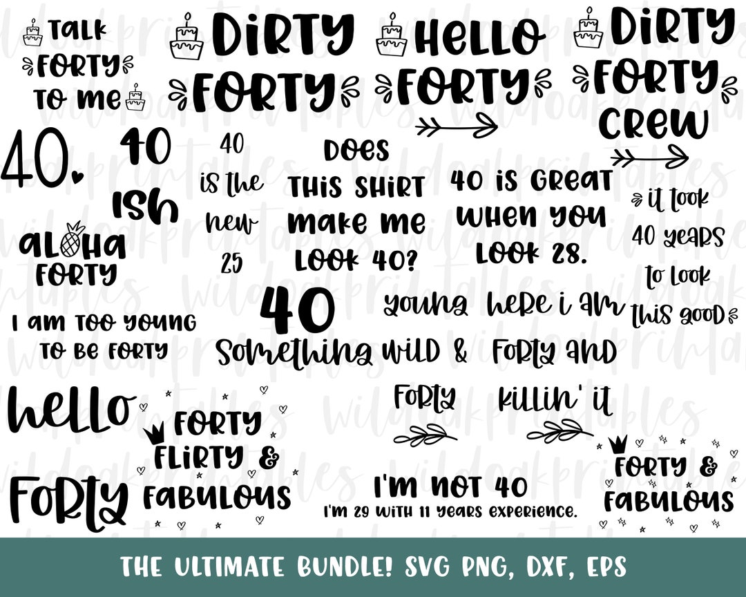 Funny Birthday 40 Svg Bundle, 40th Birthday Svg, 40 Years Old Svgs, 40 ...