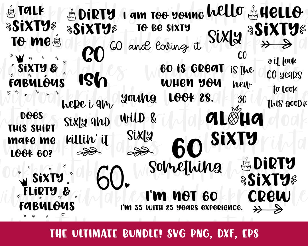 Funny Birthday 60 Svg Bundle, 60th Birthday Svg, 60 Years Old Svgs, 60 ...