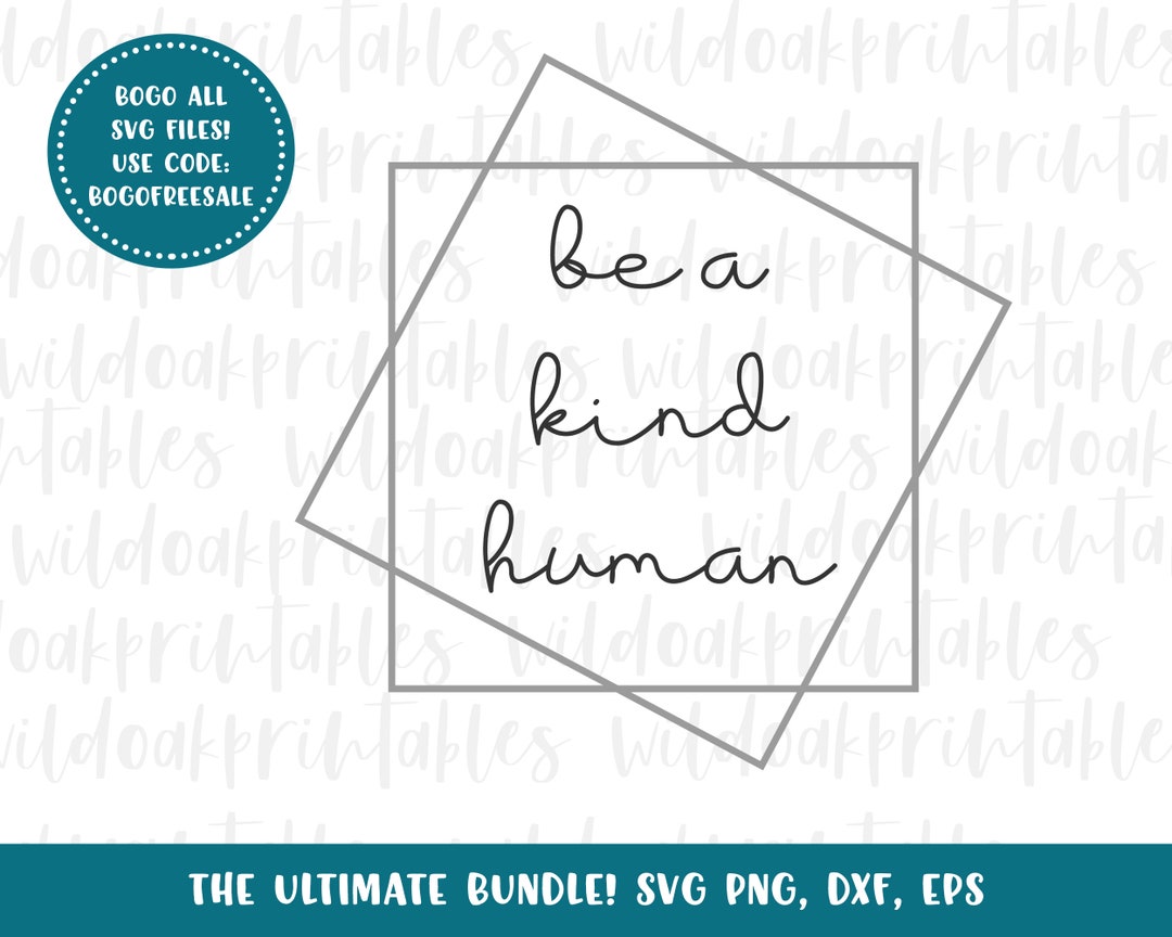 Be a Kind Human Svg, Kindness Svg Bundle, Kind Svg Files for Cricut ...