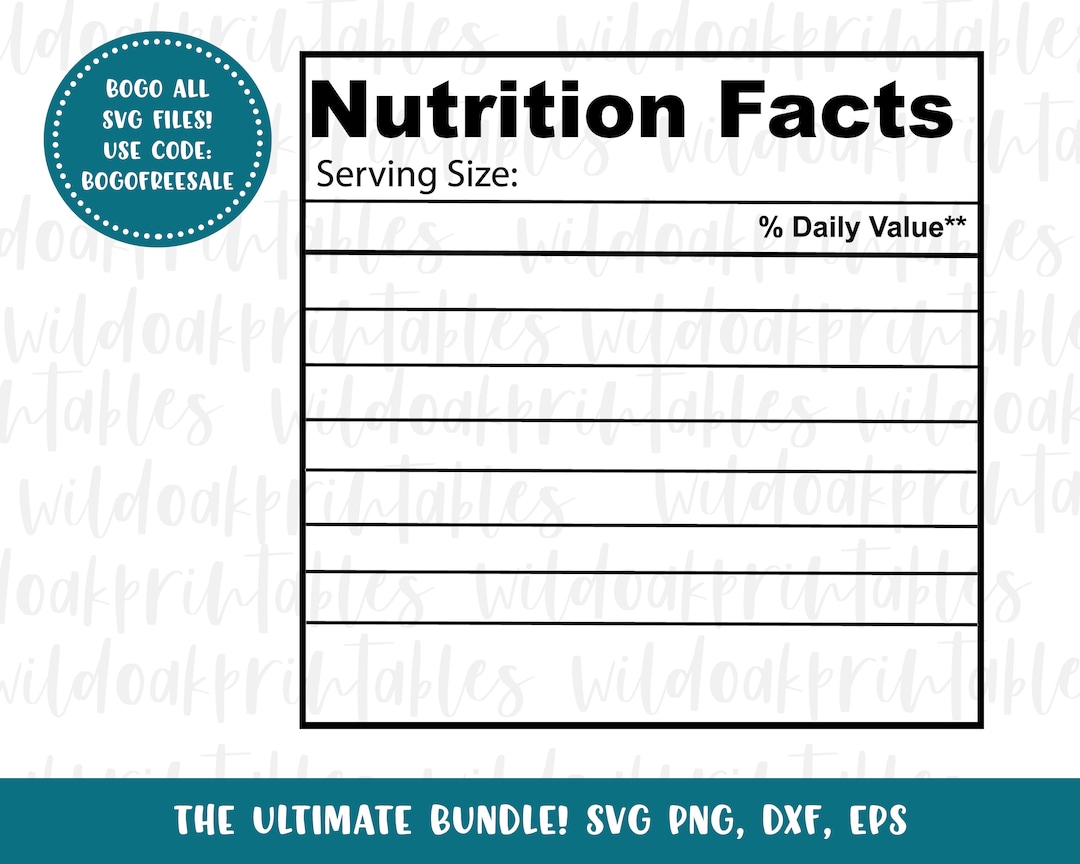 Design Your Own! Nutrition Facts Svg, Nutrition Facts Label Svg ...