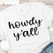 Howdy y'all svg thanksgiving svgs fall svgs y'all | Etsy