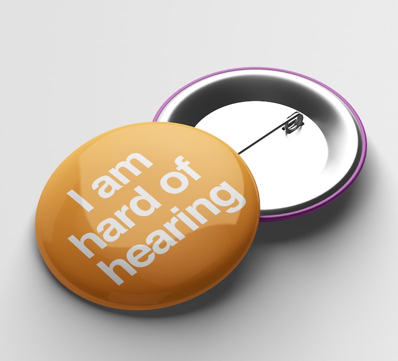 Hard of Hearing Button Badge - Etsy UK