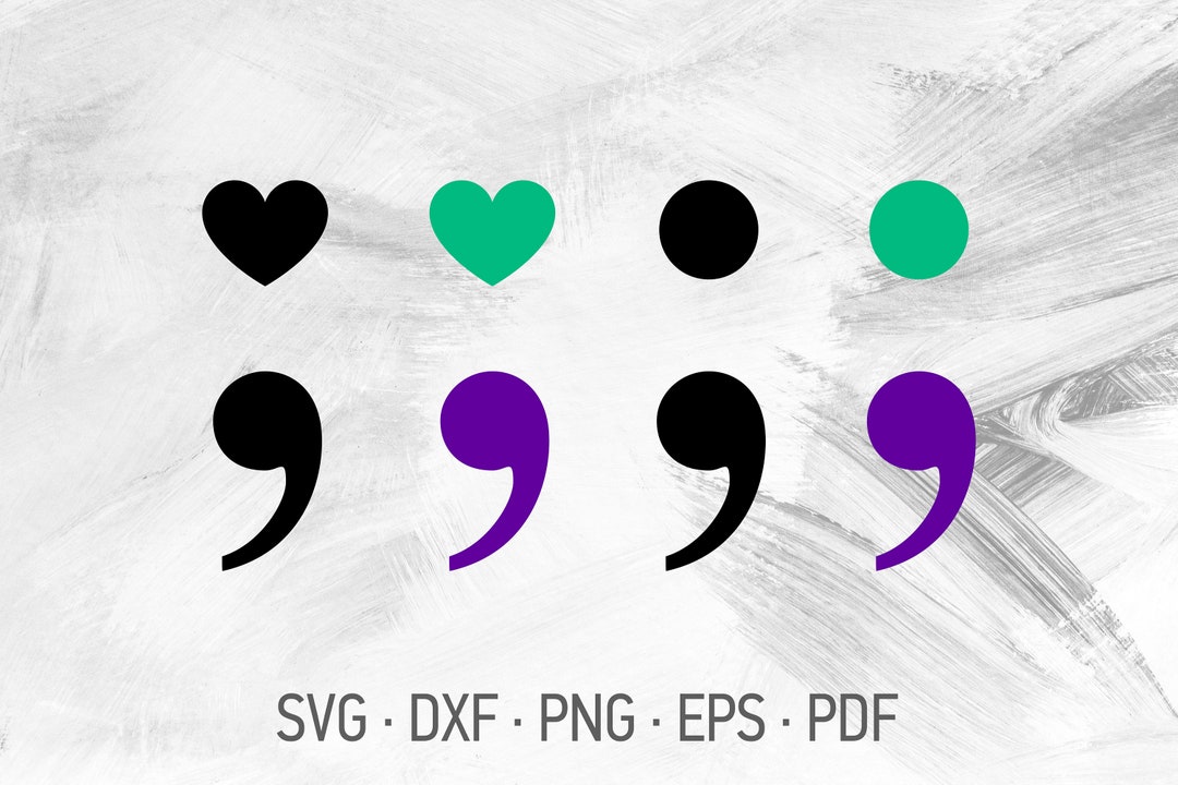 Semicolon SVG Bundle Cricut Cut Files, Depression Suicide Awareness ...