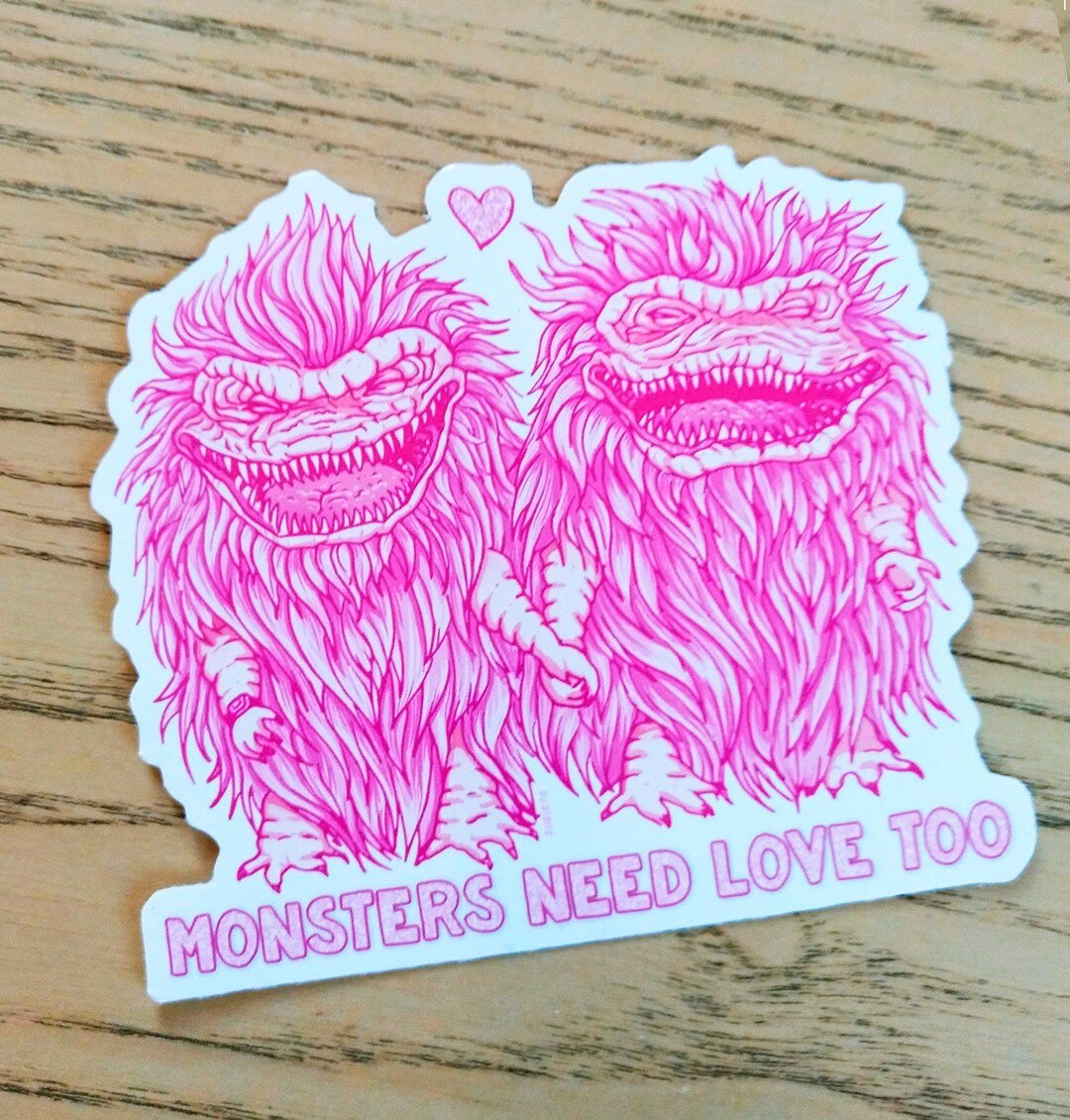 Monsters Need Love Too Sticker | 80s Movies Tribute to the Critters ...