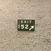 Exit 152 enamel Pin - Etsy