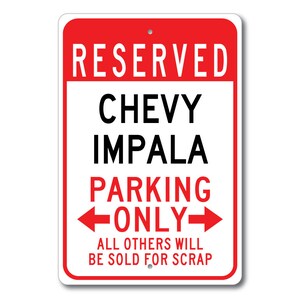 Chevy Impala Parking Sign, Chevy Impala, Impala Sign, Impala Gift ...