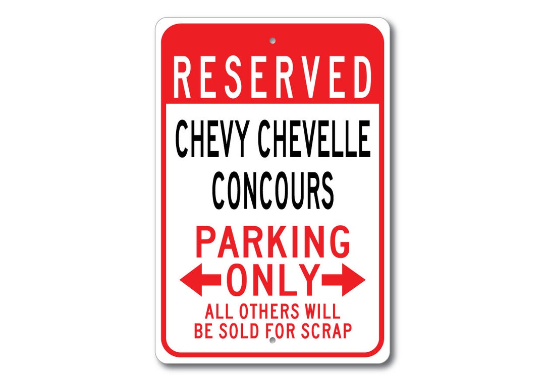 Chevy Chevelle Concours Parking Sign, Chevelle Concours Gift, Chevelle ...