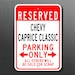 Caprice Classic Parking Sign, Caprice Classic Sign, Chevy Caprice ...