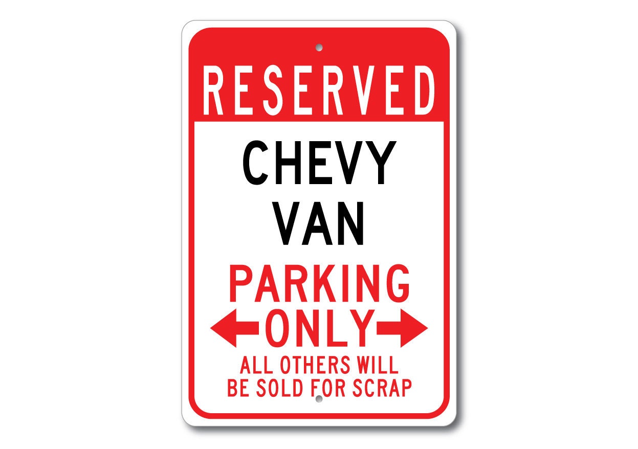Van Parking Sign Van Sign Chevy Van Van Sign Van Car Van - Etsy