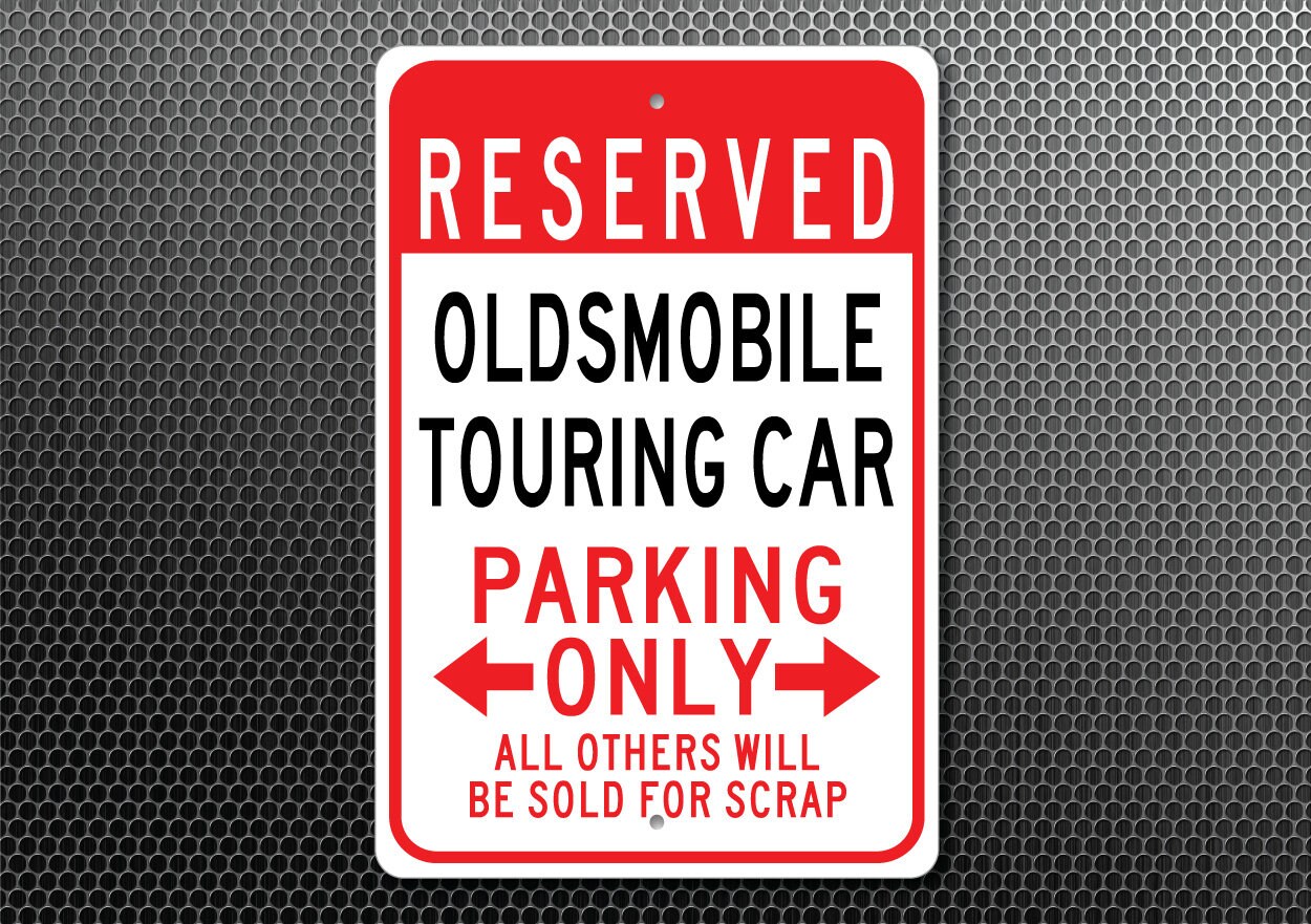 Oldsmobile Touring Car Parking Sign, Touring Car Gift, Touring Car ...
