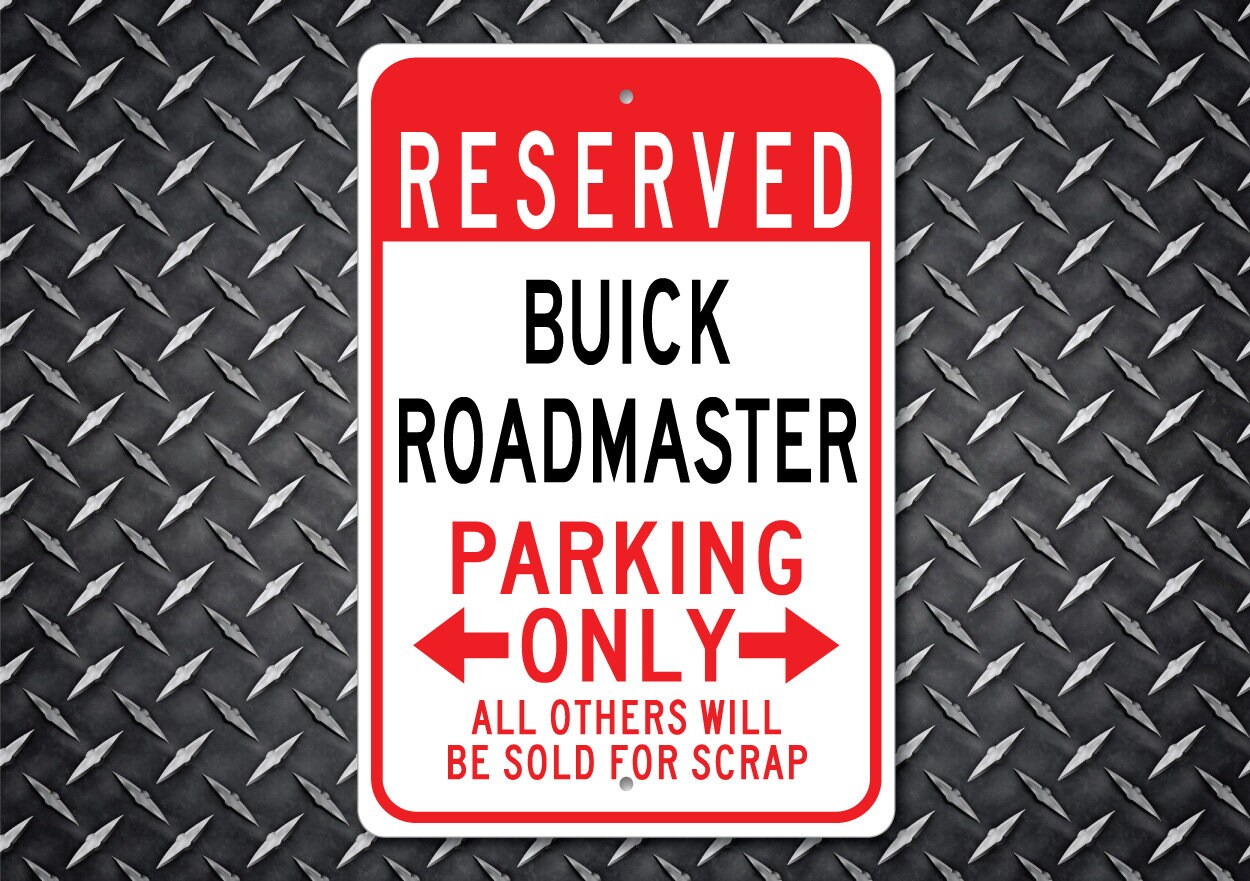 Roadmaster Parking Sign Roadmaster Signs Buick Roadmaster - Etsy