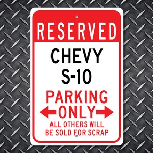 S-10 Parking Sign, S-10 Sign, Chevy S-10, S-10 Sign, S-10 Gift, S-10, S ...