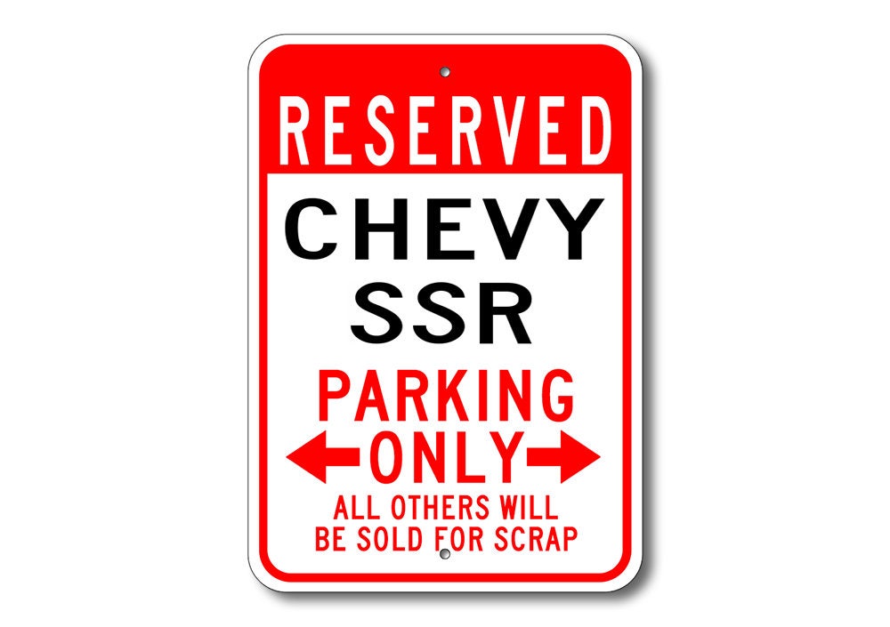SSR Parking Sign SSR Sign Chevy SSR Ssr Sign Ssr Gift - Etsy
