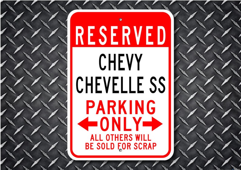 Chevelle SS Parking Sign Chevelle SS Sign Chevy Chevelle SS - Etsy