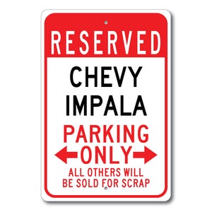 Impala Parking Sign, Impala Sign, Chevy Impala , Impala Sign, Impala ...