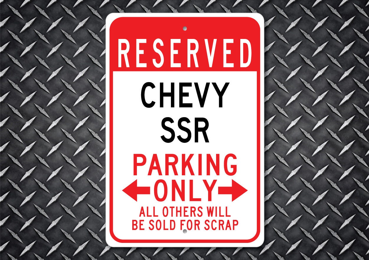 SSR Parking Sign SSR Sign Chevy SSR Ssr Sign Ssr Gift - Etsy