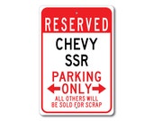 SSR Parking Sign, SSR Sign, Chevy SSR , Ssr Sign, Ssr Gift, Ssr Truck ...