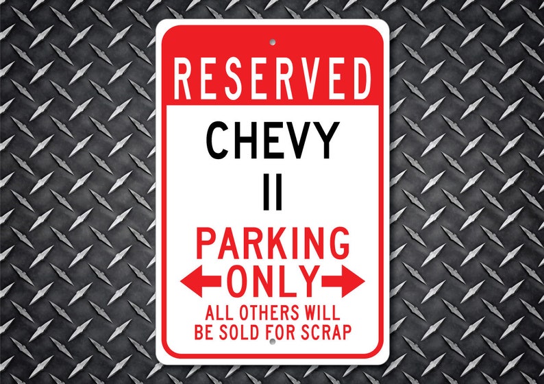 Nova II Parking Sign Nova II Sign Chevy Nova II Nova Ll - Etsy