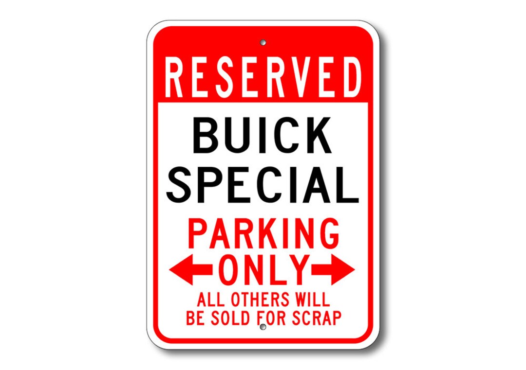 Special Parking Sign Special Signs Buick Special Special - Etsy