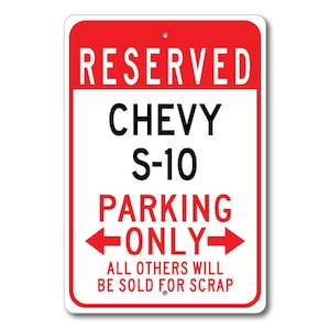 S-10 Parking Sign, S-10 Sign, Chevy S-10, S-10 Sign, S-10 Gift, S-10, S ...