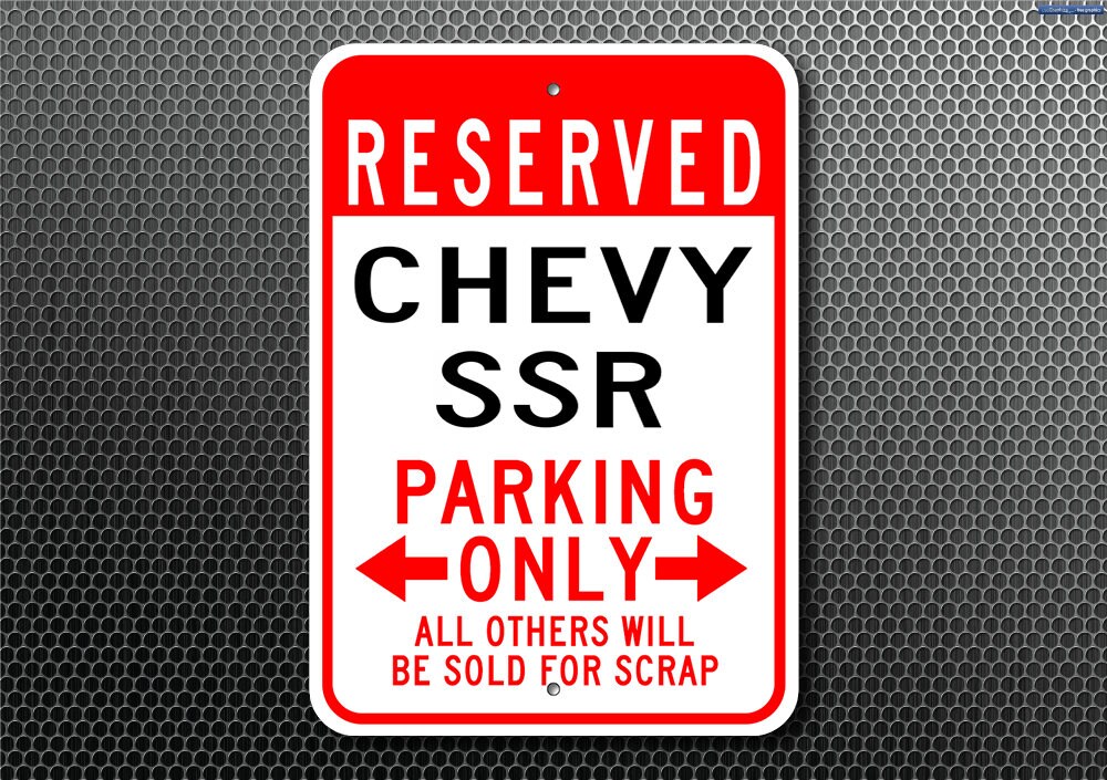 SSR Parking Sign SSR Sign Chevy SSR Ssr Sign Ssr Gift - Etsy
