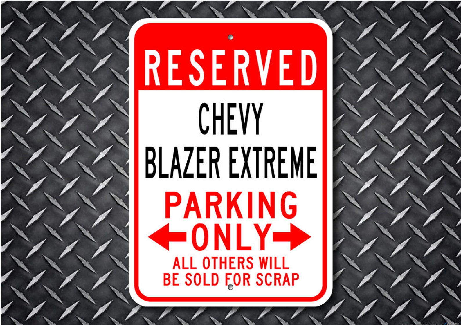 Blazer Extreme Parking Sign Blazer Extreme Signs Chevy - Etsy
