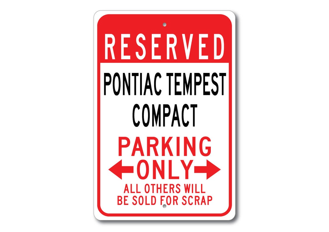 Pontiac Tempest Compact Parking Sign, Tempest Compact Gift, Tempest ...