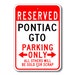 Gto Parking Sign Gto Signs Pontiac Gto Gto Sign Gto Gift - Etsy