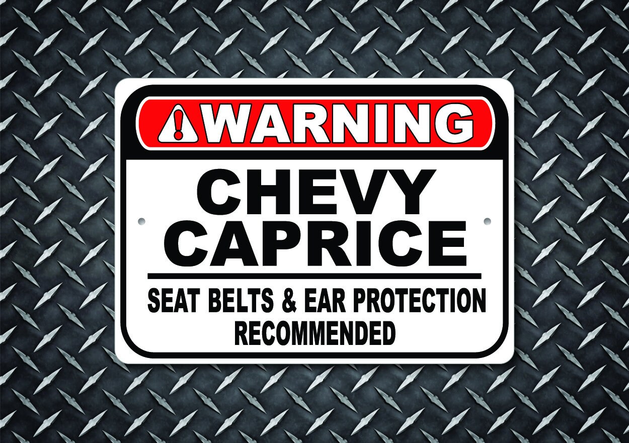 Chevy Caprice Warning Sign Seat Belts and Ear Protection - Etsy