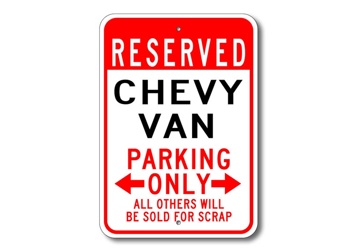 Van Parking Sign Van Sign Chevy Van Van Sign Van Car Van - Etsy