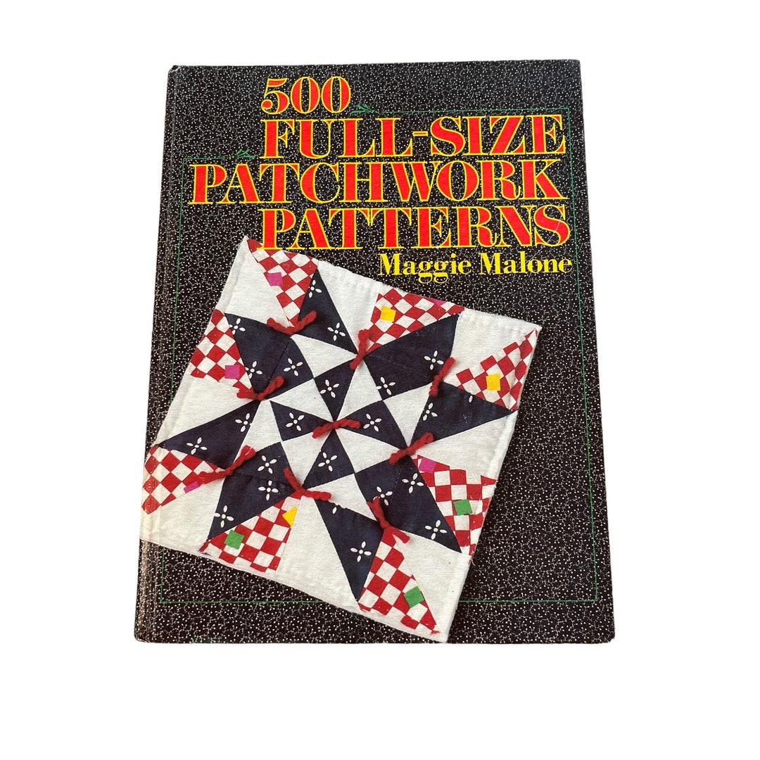 Vintage Hardback Quilt Book 500 Full Size Patchwork Patterns by Maggie ...