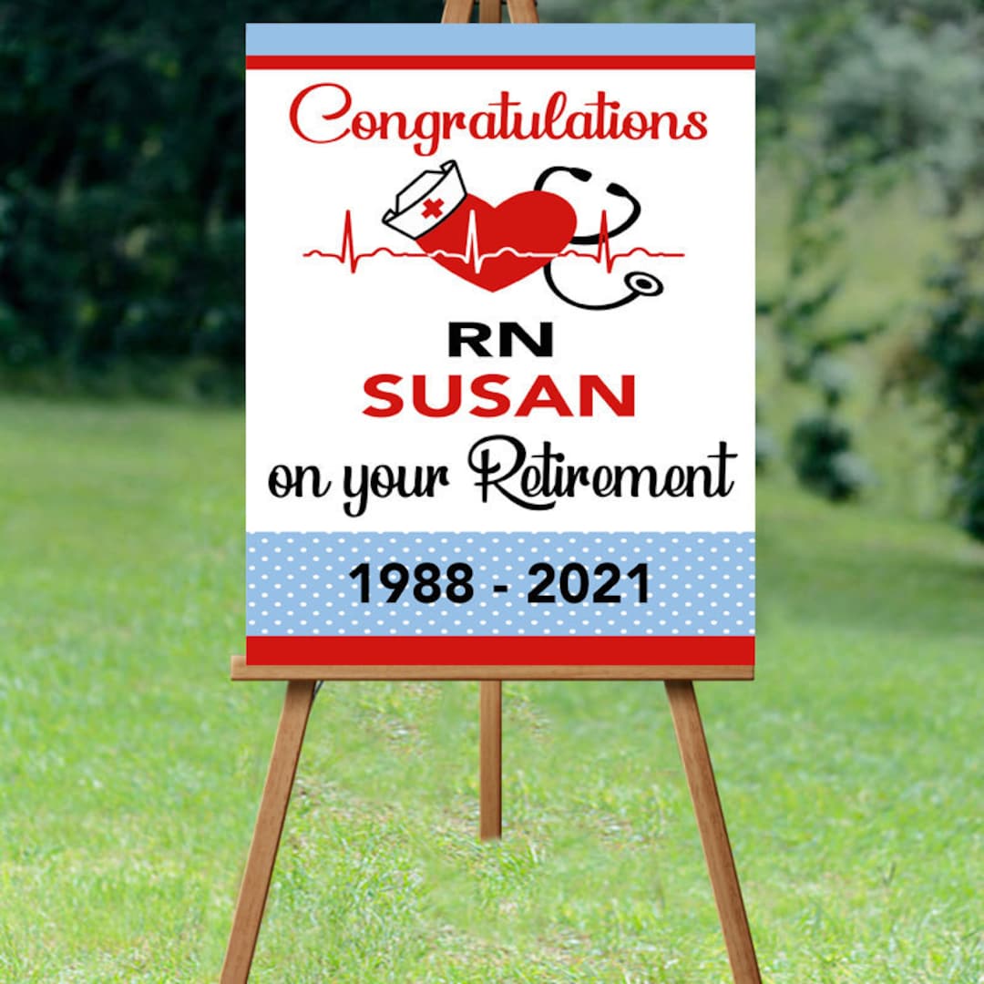 Nurse Retirement Welcome Sign, Nurse Retirement Party 2024 ...