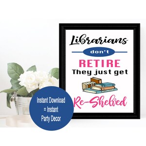 Librarian Retirement Party Signs, Retirement Decorations, Retirement ...