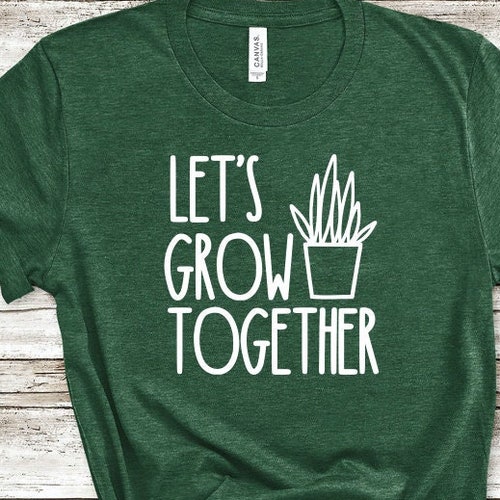 Growth Tshirt Teacher Tshirt Let's Grow Together Tee - Etsy