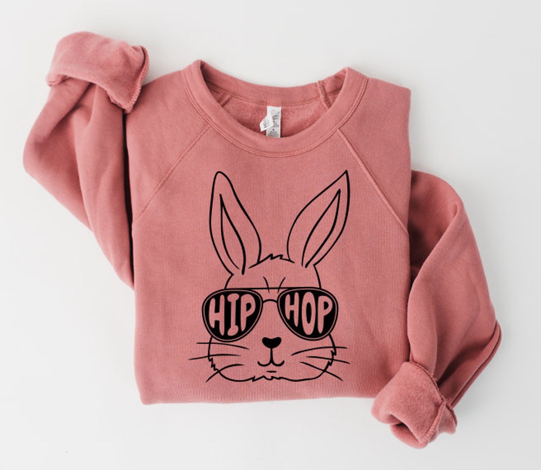 Hip Hop Bunny Sweatshirt - Cute Easter Bunny Sweatshirt - Funny Bunny ...