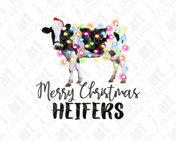 PNG TIF JPG Merry Christmas Heifers Funny Holiday Cow Lights | Etsy
