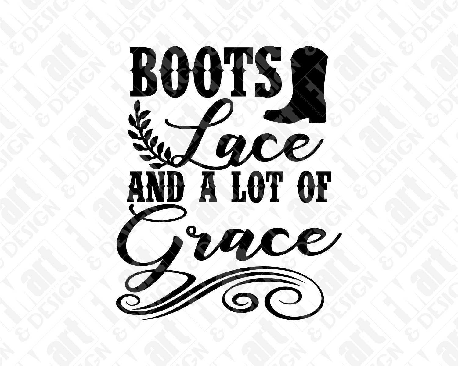 SVG DXF PNG Boots Lace and A Lot of Grace Graphic T Country - Etsy UK