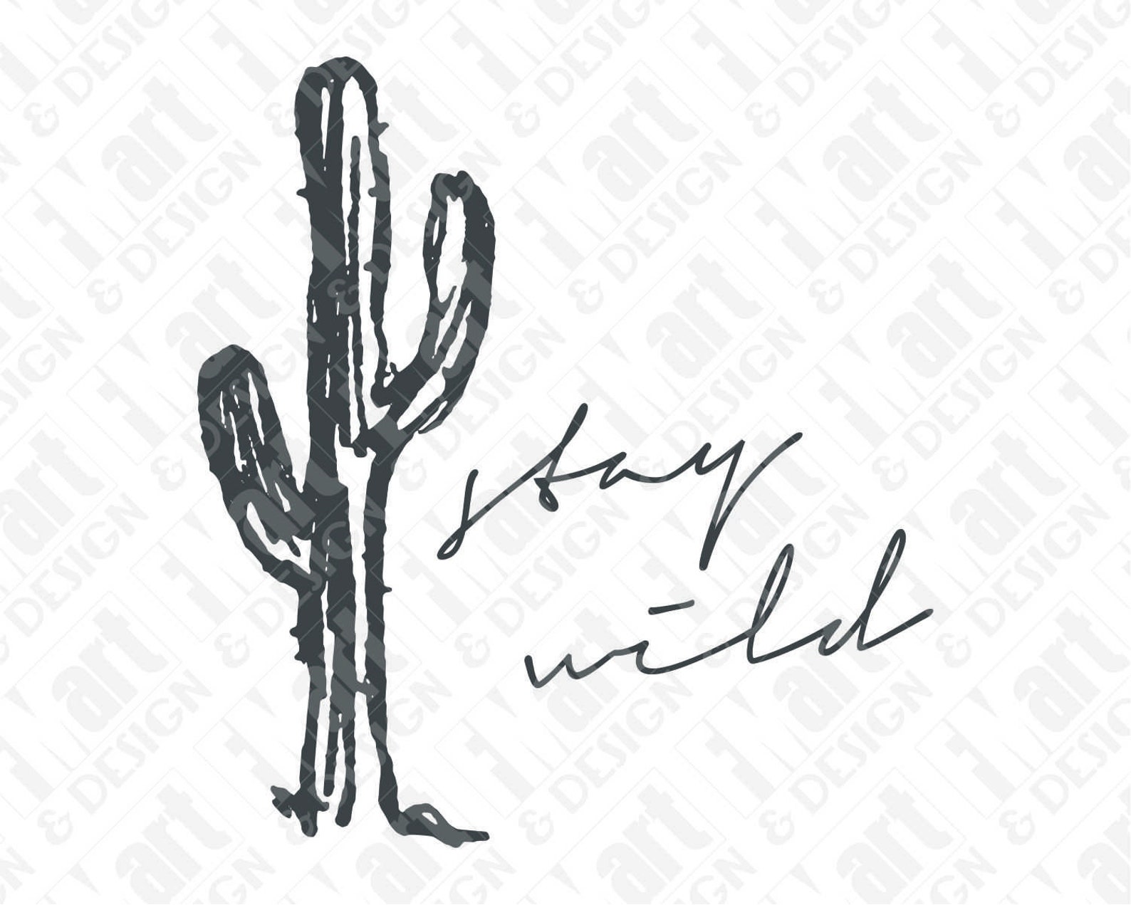 SVG DXF PNG Stay Wild Cactus Southwest Wall Decor Boho Inspired Instant ...