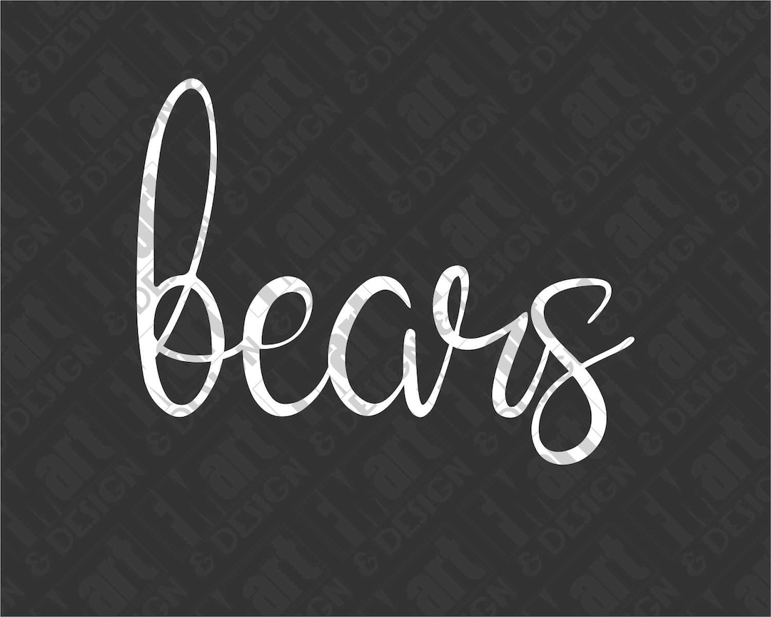 SVG DXF PNG Bears Cursive Cute Fan Wear Team Spirit Instant Download - Etsy