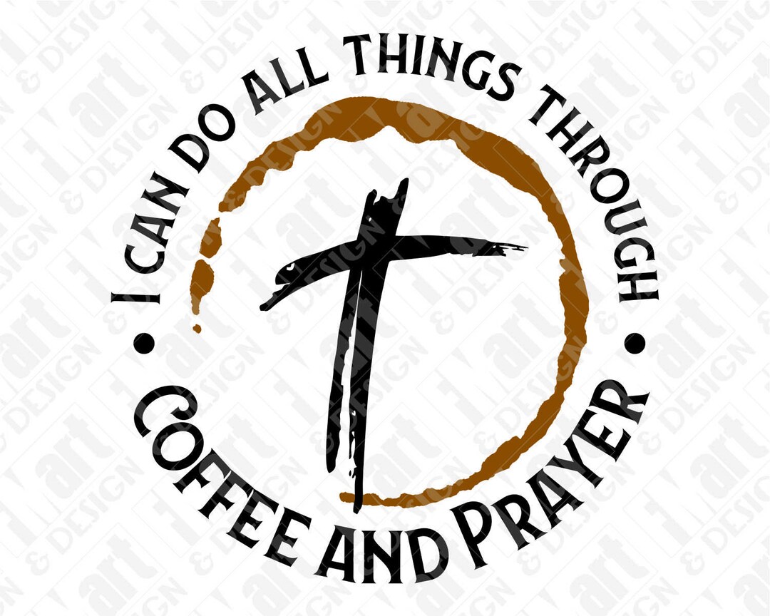 Coffee and Prayer Graphic: Religious Inspirational Design (SVG DXF PNG ...